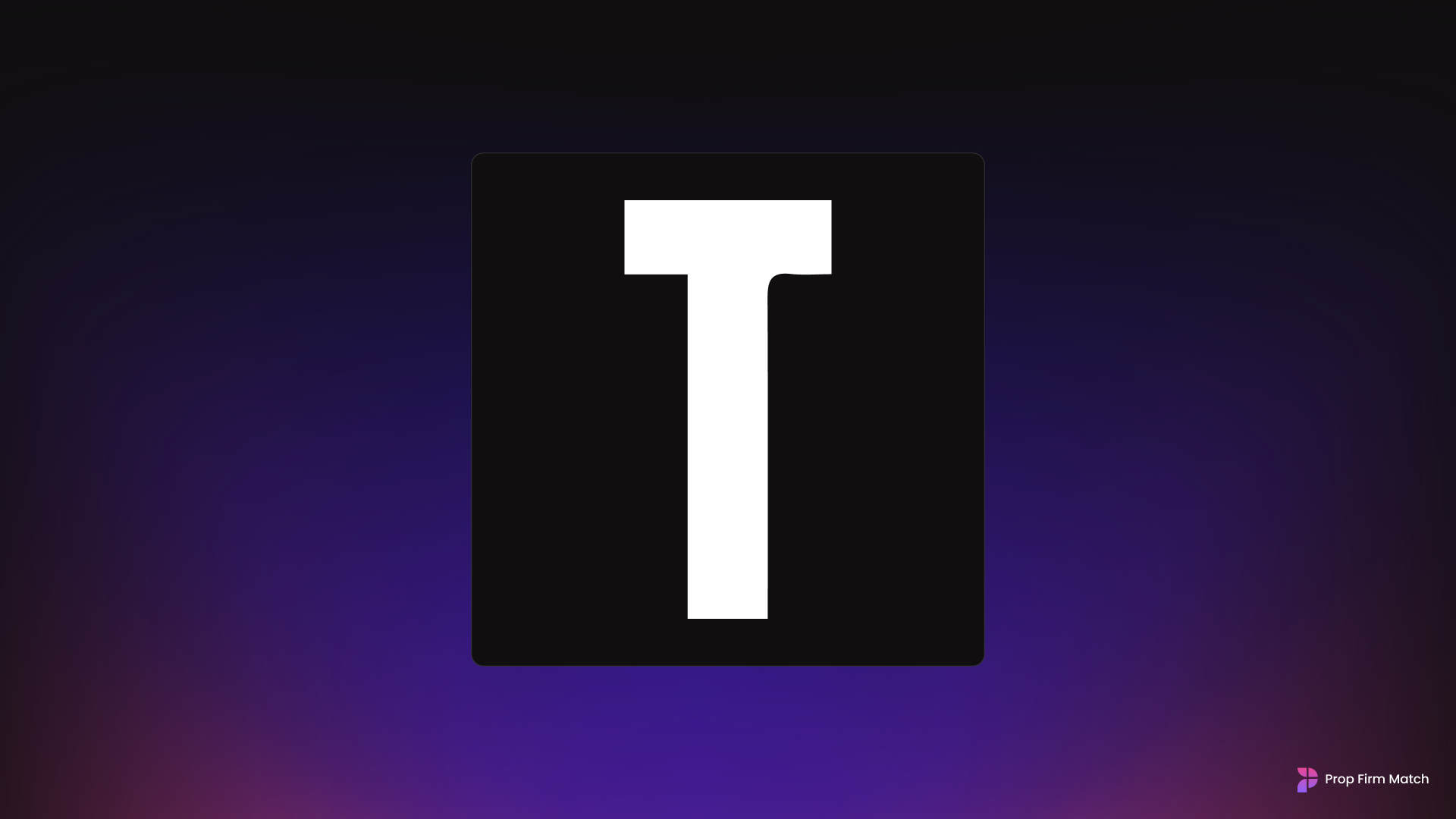 Topstep Prop Firm | Compare & Decide with Prop Firm Match | Prop Firm Match